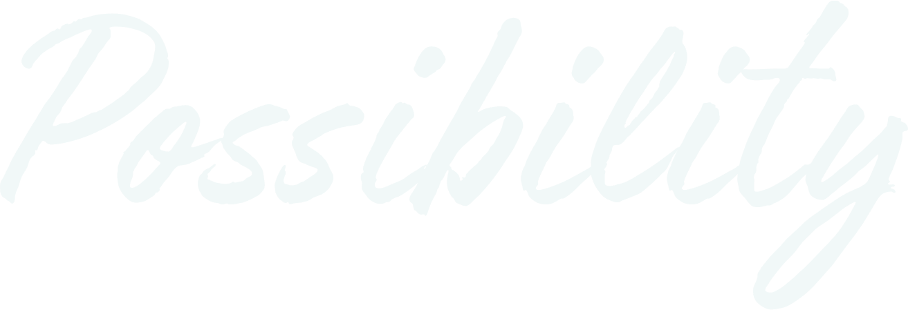 Place for Possibility